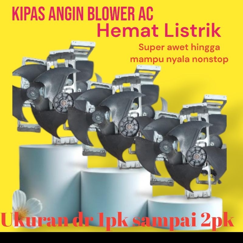 Jual KIPAS ANGIN BLOWER AC 1PK DAN 2PK FREE COLOKAN.ANGIN SUPER KENCANG ...