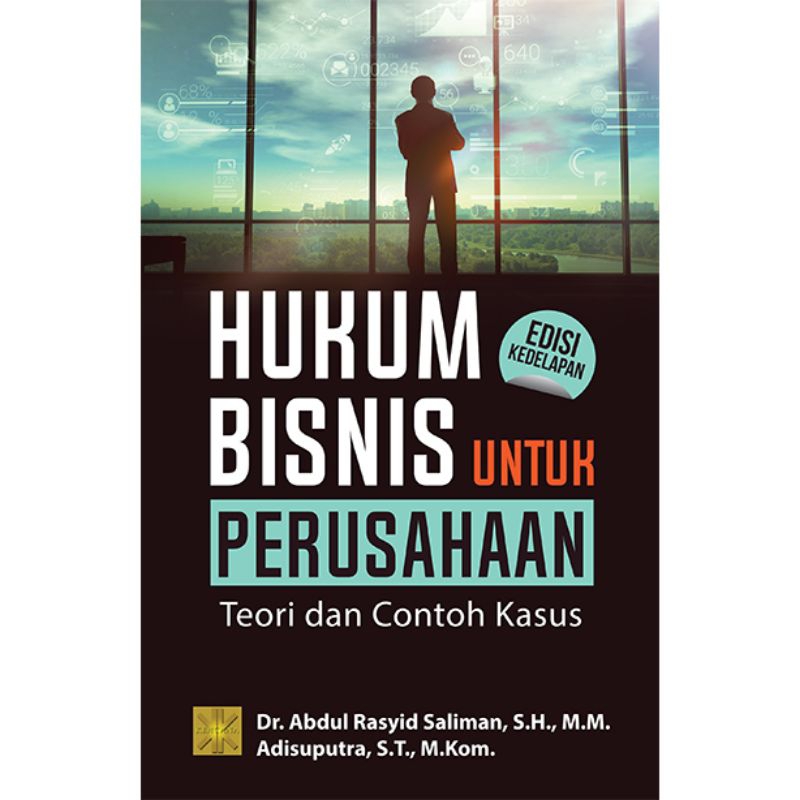 Jual BUKU PRENADA : BUKU HUKUM BISNIS UNTUK PERUSAHAAN Teori dan Contoh Kasus - Dr. Abdul Rasyid ...