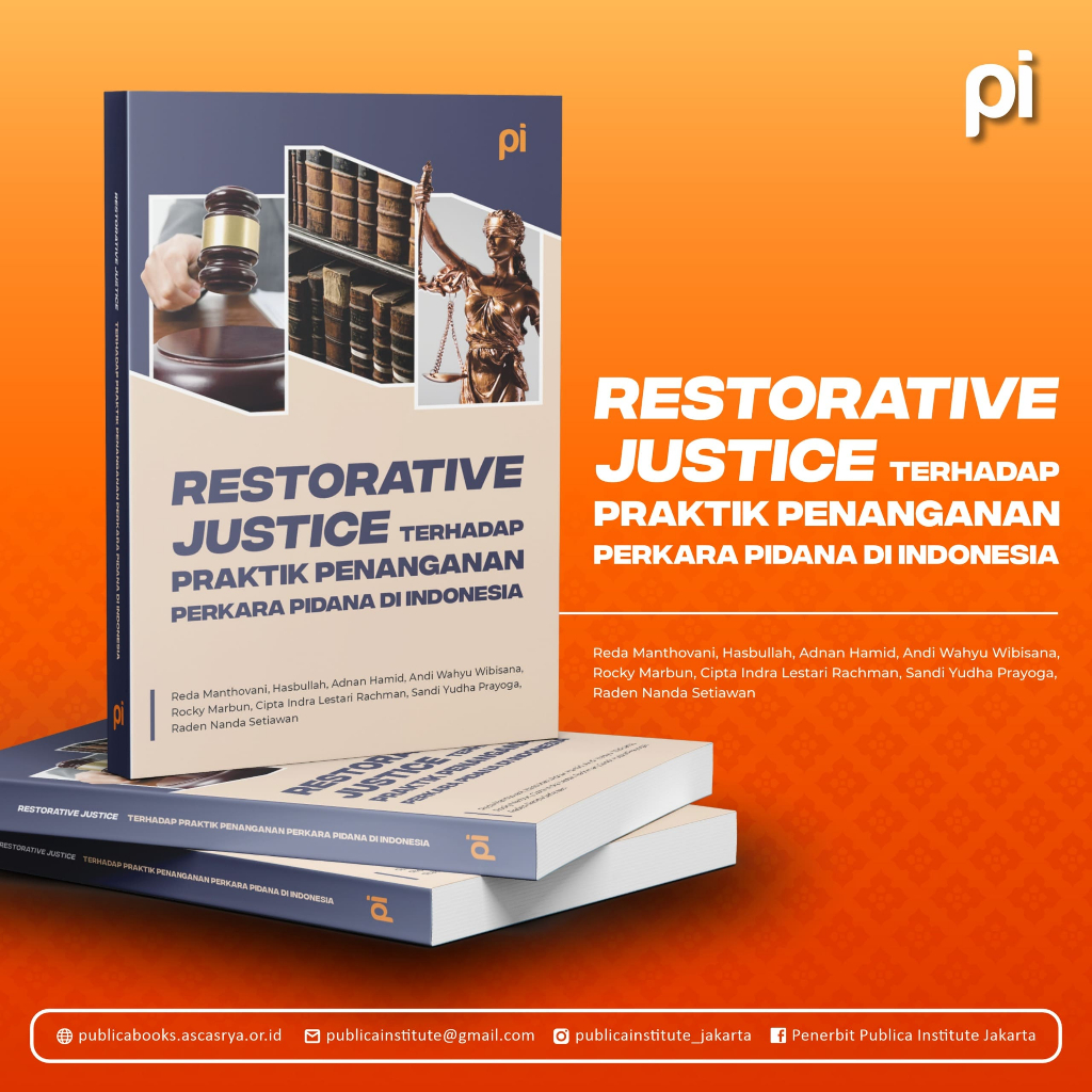 Jual Restorative Justice Terhadap Praktik Penanganan Perkara Pidana di Indonesia | Shopee Indonesia