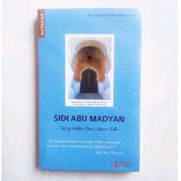 Jual Sidi Abu Madyan - Sang Maha Guru Kaus Sufi - Dr. Abdul Halim ...