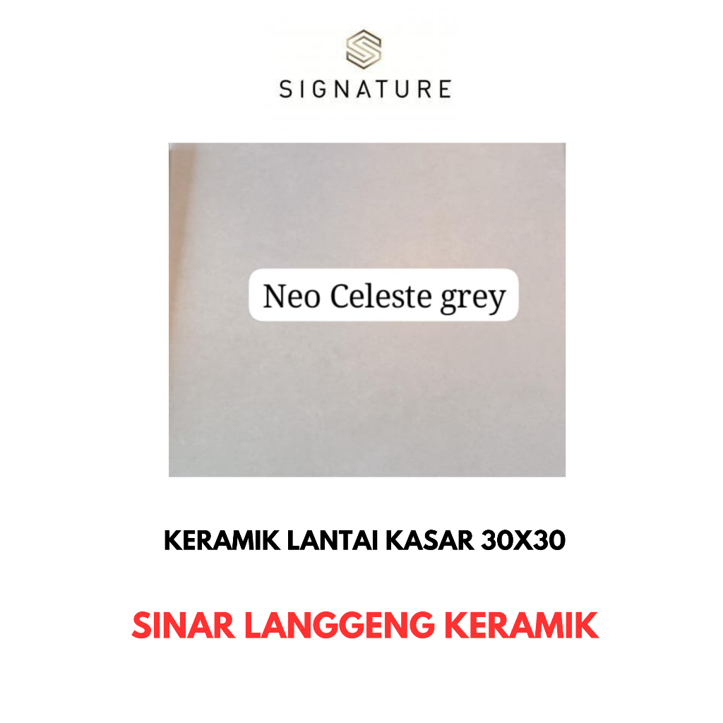 Jual SIGNATURE NEO CELESTE GREY 30X30 KERAMIK LANTAI KASAR KW2 | Shopee ...
