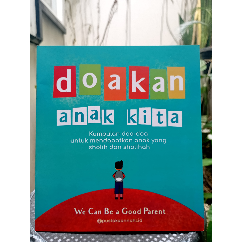 Jual Buku Do`akan Anak Kita - Kumpulan Do`a-Do`a Untuk Mendapatkan Anak ...