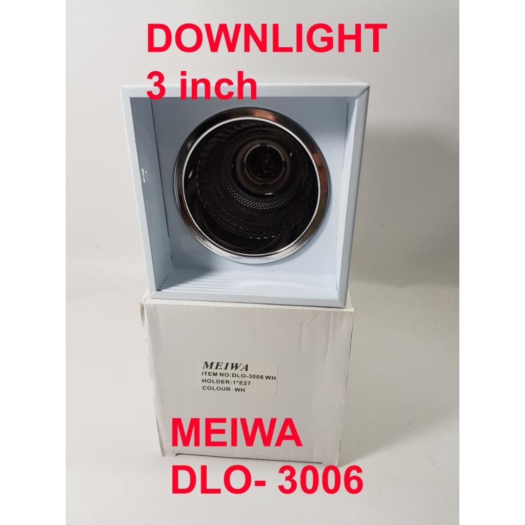Jual Kap Rumah Lampu Downlight Outbow KOTAK E27 3 Inch PUTIH MEIWA DLO ...