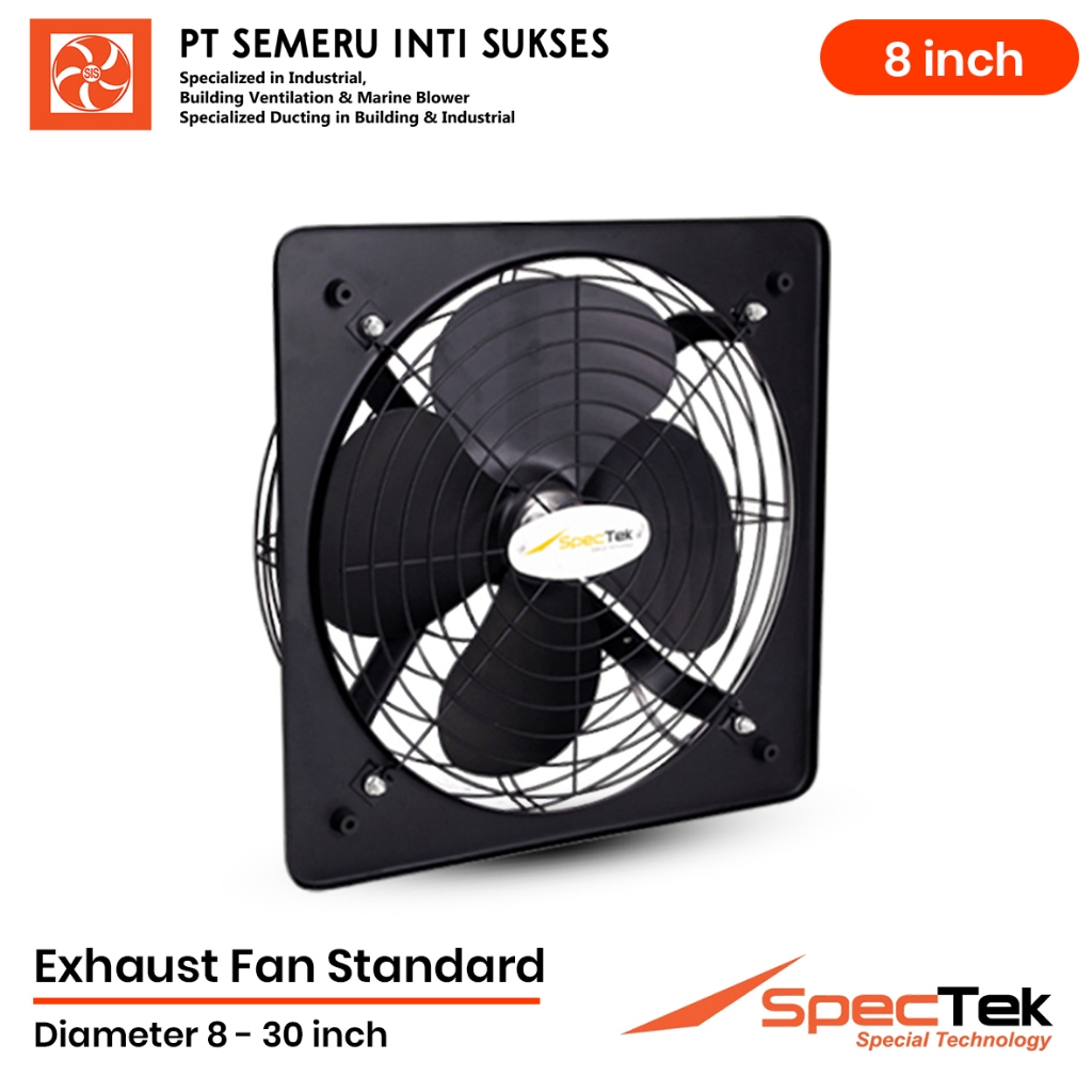 Jual SpecTek Exhaust Fan Standard Diameter 8 Inch 220 v 1 Phase ...