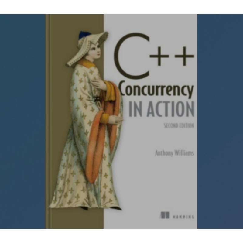 Jual Buku C++ Concurrency in Action_ Second Edition | Shopee Indonesia