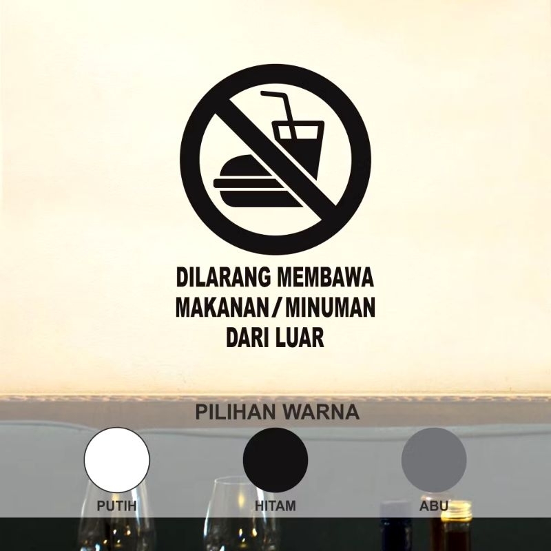 Jual Cutting Sticker Dilarang Membawa Makanan Dari Luar Stiker Cafe ...