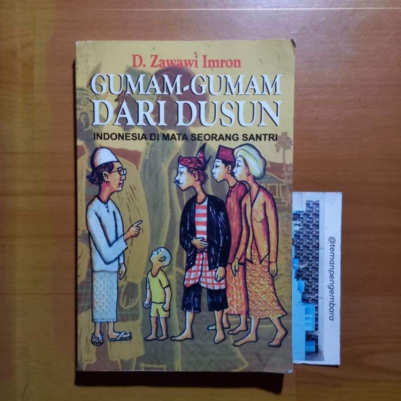Jual Buku Gumam - Gumam Dari Dusun Indonesia Di Mata Seorang Santri D ...