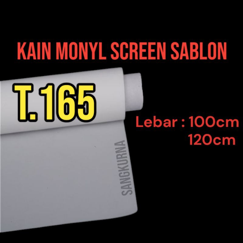 Jual Kain monyl screen sablon T165 untuk sablon plastik,cup,gelas,kaca ...