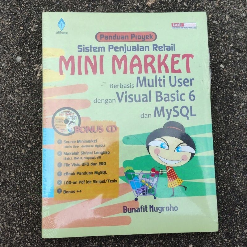 Jual Buku Referensi Tugas Akhir / Panduan Membuat Aplikasi Penjualan Retail Mini Market dengan ...