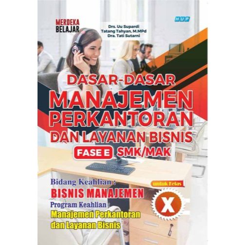 Jual Dasar Manajemen Perkantoran dan Layanan Bisnis X fase E SMK/MAK [ Kur Merdeka ] [HUP ...