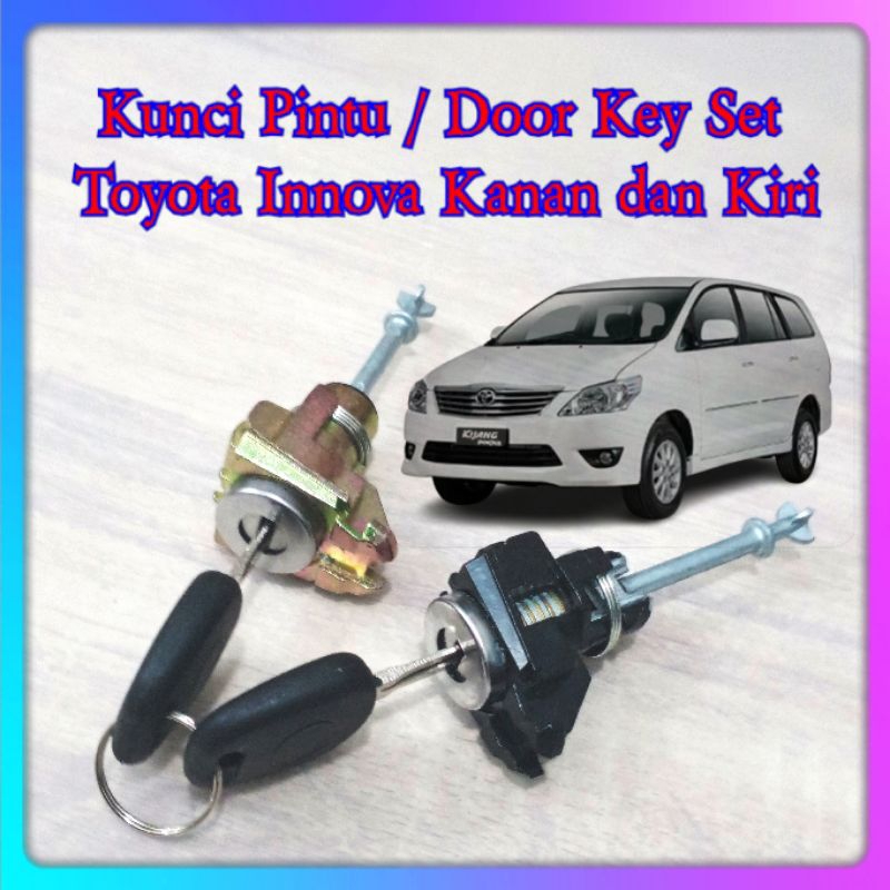 Jual KUNCI PINTU DEPAN / DOOR KEY SET TOYOTA INNOVA SEPASANG KANAN DAN ...