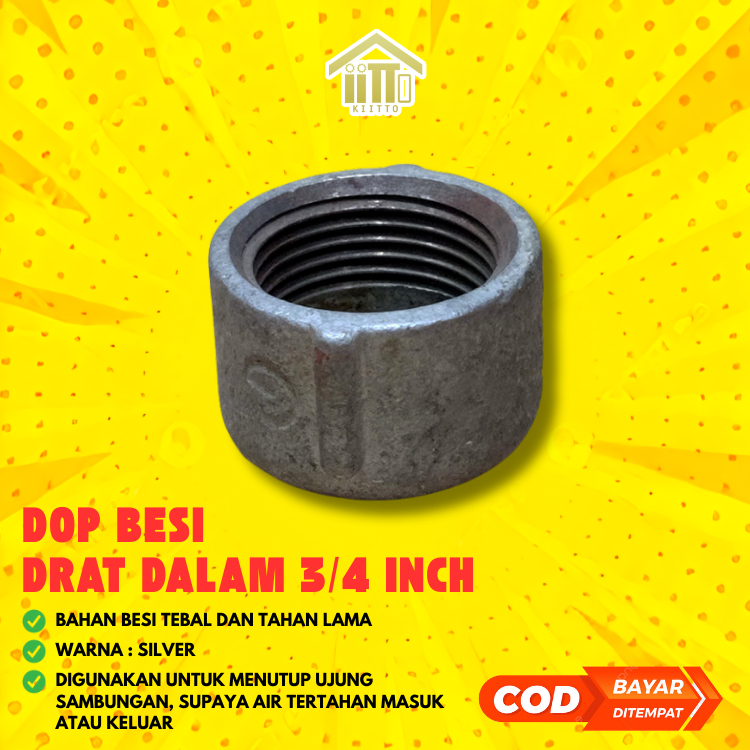 Jual DOP BESI DRAT DALAM 3/4 INCH / TUTUP PIPA BESI DRAT DALAM 3/4 INCH ...