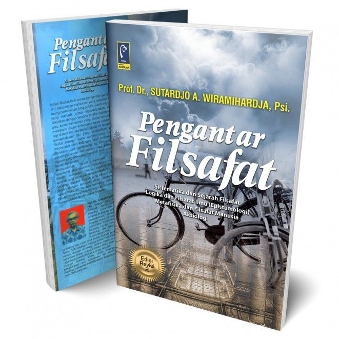 Jual Pengantar Filsafat Sistematika dan Sejarah Filsafat - Sutardjo A ...