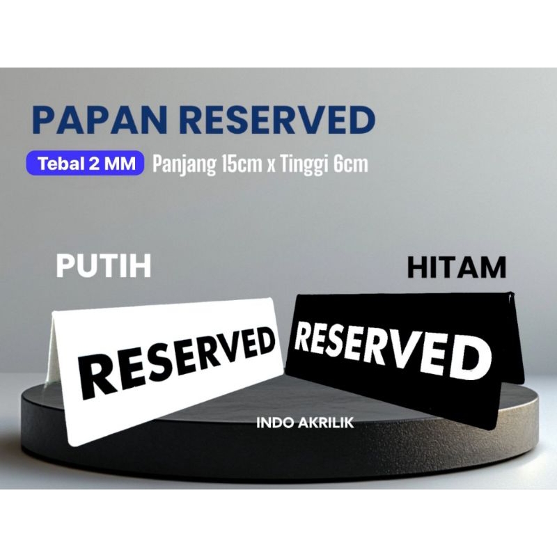 Jual PAPAN MEJA RESERVED AKRILIK / TABLE SIGN RESERVED | Shopee Indonesia