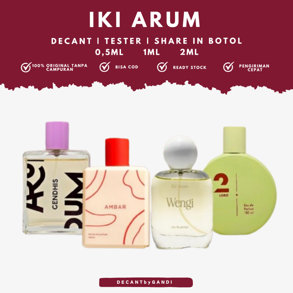 Jual (SHARE/DECANT) IKI ARUM 0,5ml 1ml 2ml Parfum AMBAR GENDHIS WENGI ...