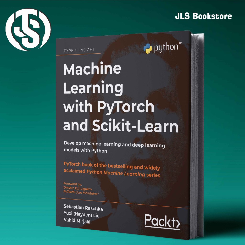 Jual MACHINE LEARNING WITH PYTORCH AND SCIKIT-LEARN - Sebastian Raschka | Shopee Indonesia