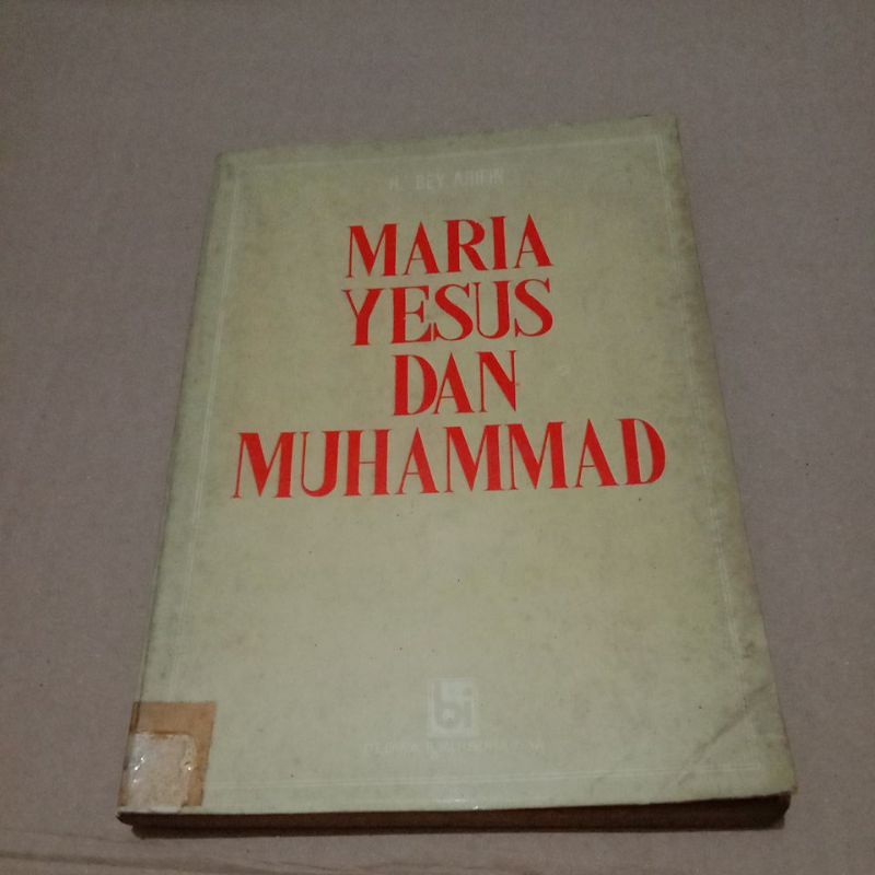 Jual H. Bey Arifin: MARIA, MUHAMMAD, DAN YESUS | Shopee Indonesia