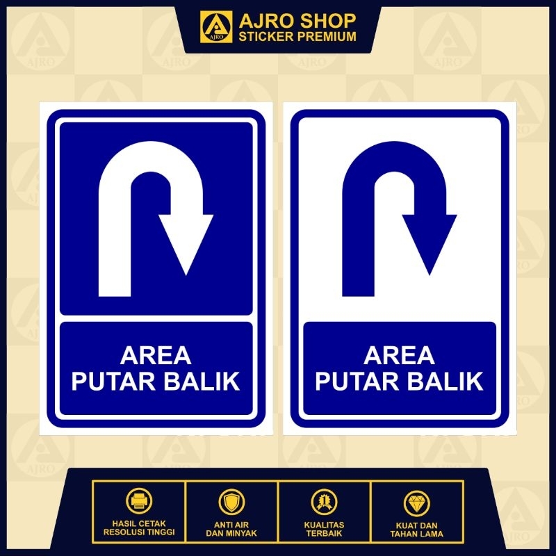 Jual Stiker Rambu Jalan Area Putar Balik | Ukuran 28,5x20 / 20x14 Cm ...