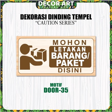 Jual Papan Tulisan Himbauan Peringatan "MOHON LETAKKAN PAKET DISINI ...