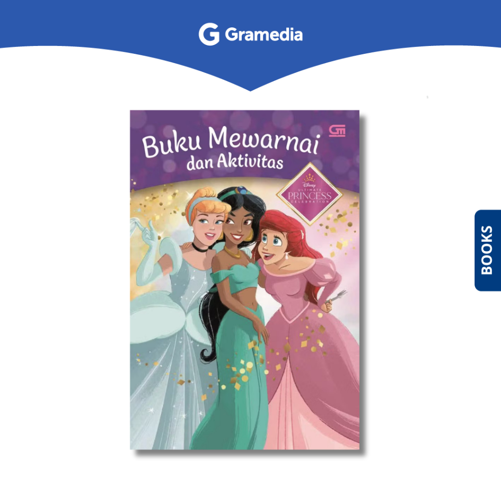 Jual Gramedia Depok -Disney Ultimate Princess Celebration: Buku ...