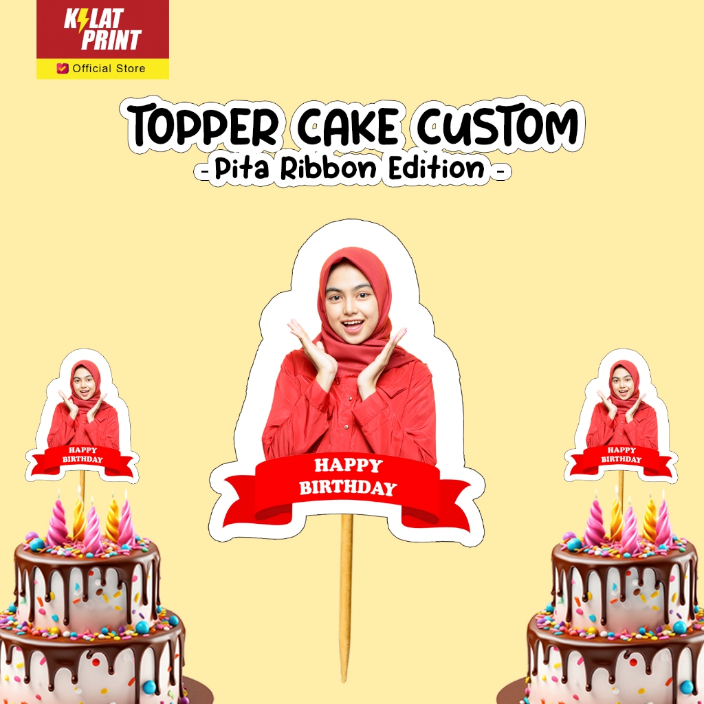 Jual Topper Cake Custom Toper Kue Ulang Tahun Foto Muka Tulisan Pita ...