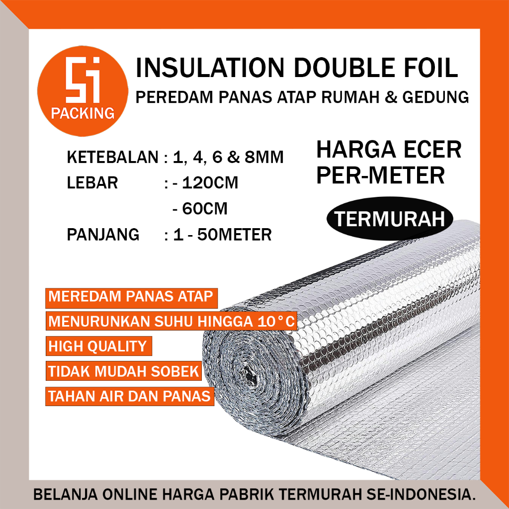Jual Aluminium Foil Peredam Panas Foam Insulation PE Metalizing Atap Rumah Gedung Ecer Roll ...