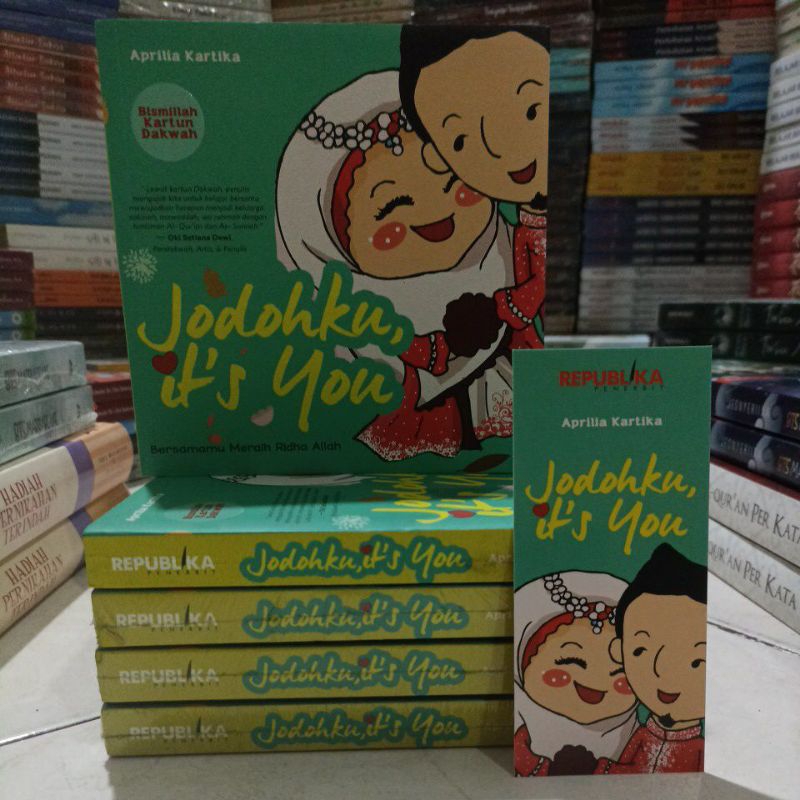 Jual BUKU NOVEL ISLAMI / BACAAN AGAMA / JODOHKU IT'S YOU BERSAMAMU MERAIH RIDHA ALLAH / PRODUK ...