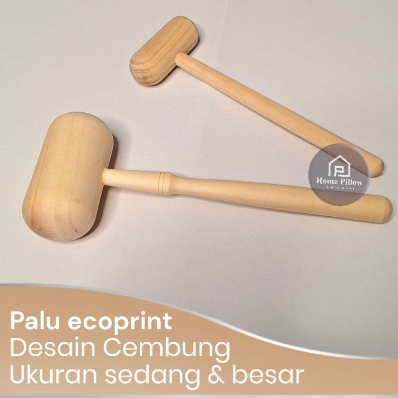 Jual Palu Kayu Ecoprint Desain Cembung Ukuran Besar dan Sedang/Palu ...