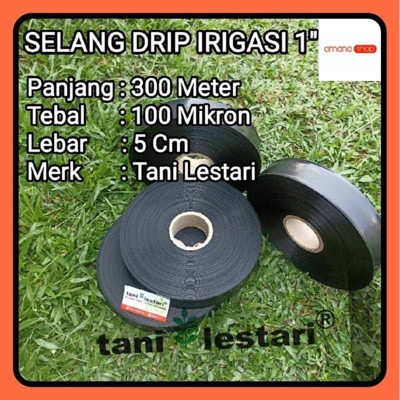 Jual SELANG DRIP IRIGASI 1 INCH PANJANG 300 METER TEBAL 100 MIKRON TANI ...