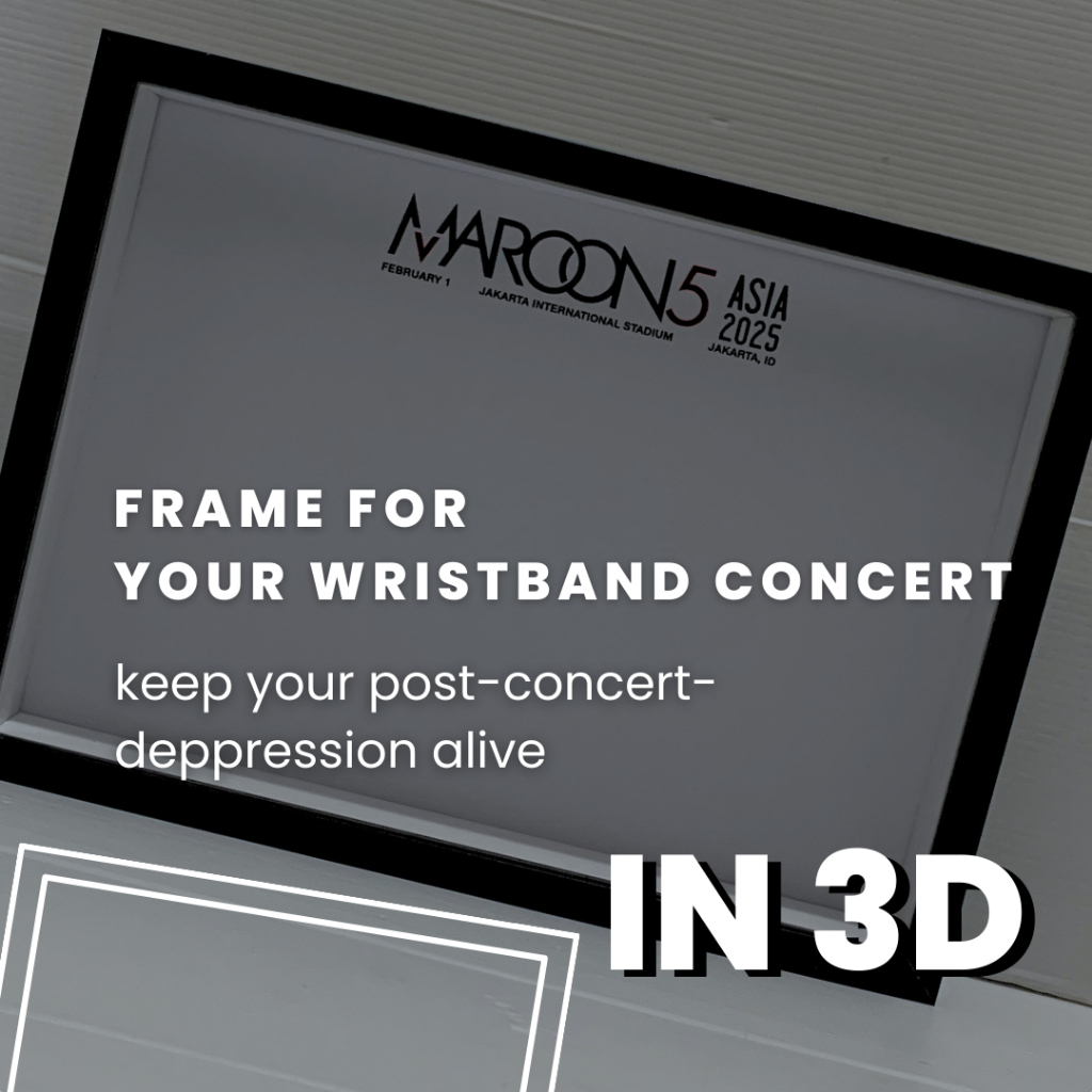 Jual 3D | A4 | Frame For Your Wristband Concert | Frame Tiket Konser ...