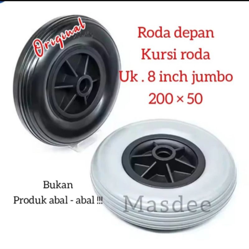 Jual Roda Depan Kursi Uk.8 Inch atau 20cm Jumbo 200 x 50 kursi roda ...