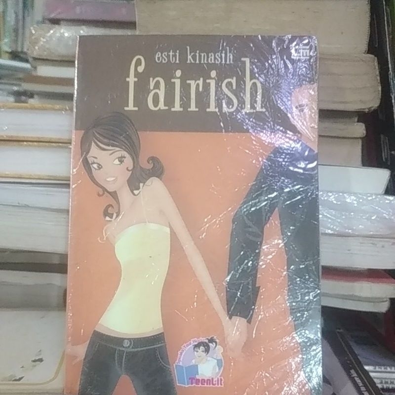 Jual Novel bekas Esti Kinasih seri TeenLit Fairish | Shopee Indonesia