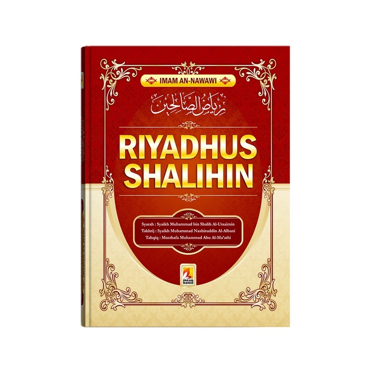 Jual Buku Hadits Riyadhus Shalihin (Lengkap Beserta Syarah Takhrij Dan Tahqiq) Imam An-Nawawi ...