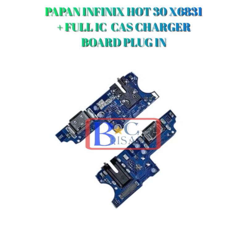 Jual PAPAN INFINIX HOT 30 X6831 + FULL IC CAS CHARGER BOARD PLUG IN FLEXIBLE CHARGER | Shopee ...