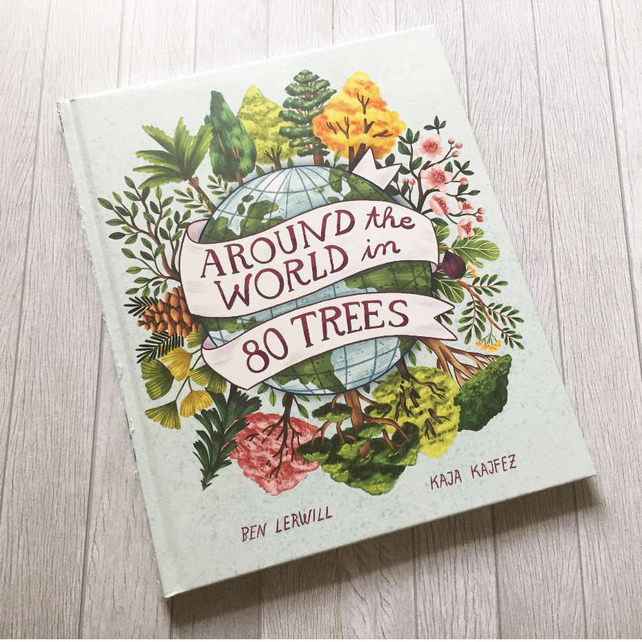 Jual Around the World in 80 Trees by Ben Lerwill (Author), Kaja Kajfež ...