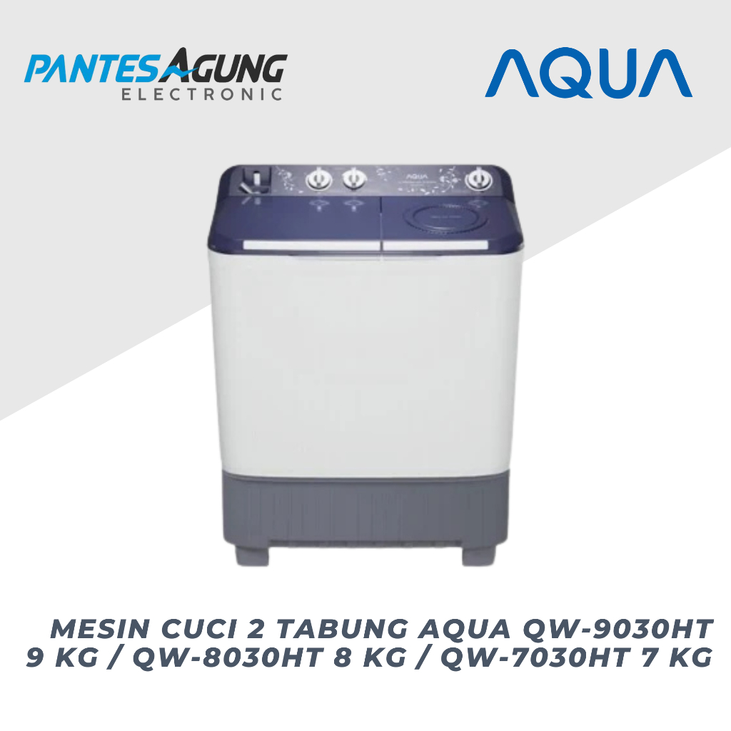 Jual Mesin Cuci 2 Tabung Aqua QW-9030HT 9 Kg / QW-8030HT 8 KG / QW ...