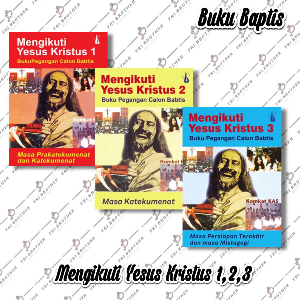 Jual MENGIKUTI YESUS KRISTUS 1,2,3 , Buku Pegangan Calon Baptis | Shopee Indonesia