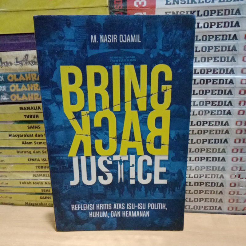 Jual Buku Original BRING BACK JUSTICE REPLEKSI KRITIS ATAS ISU - ISU ...