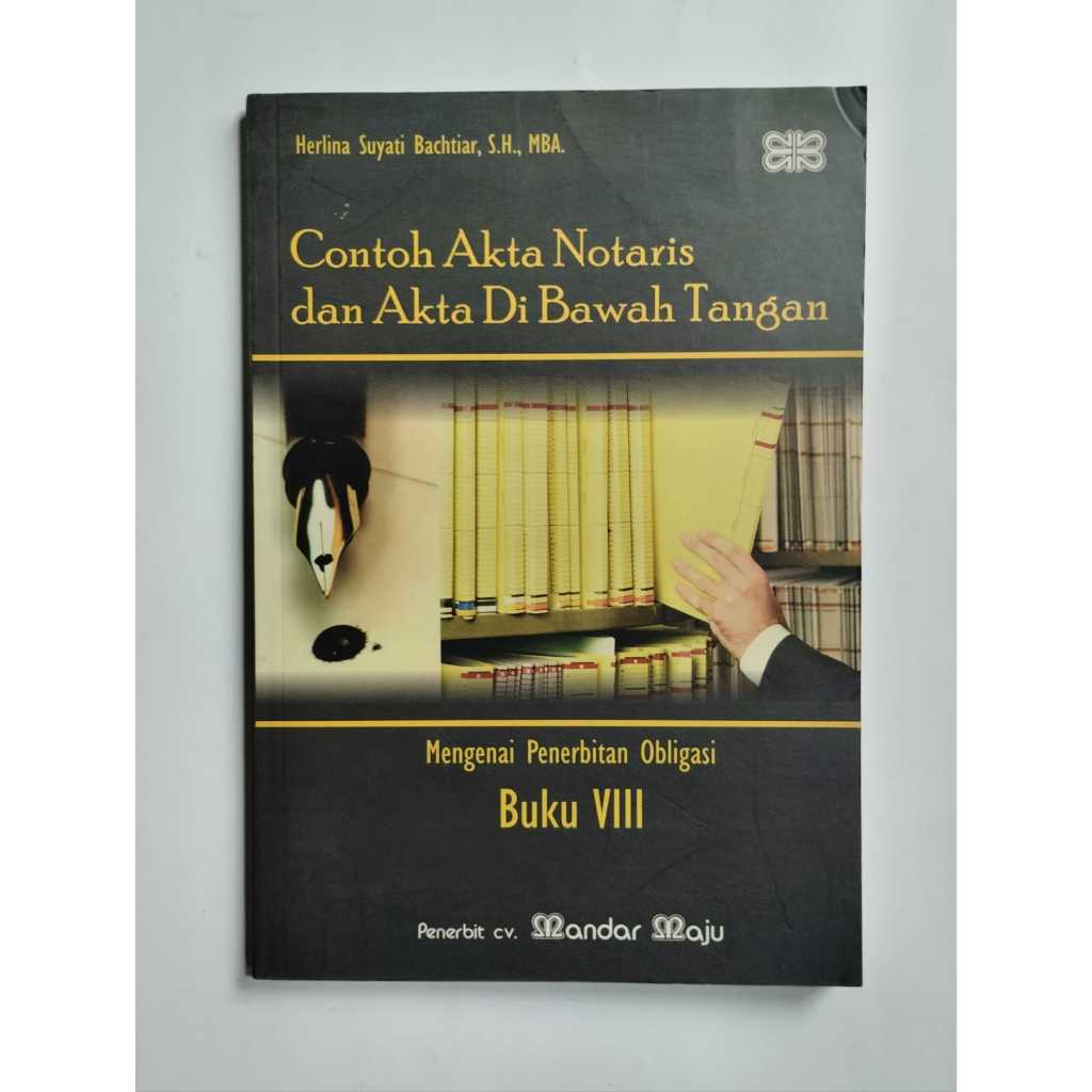 Jual CONTOH AKTA NOTARIS DAN AKTA DI BAWAH TANGAN MENGENAI PENERBITAN ...
