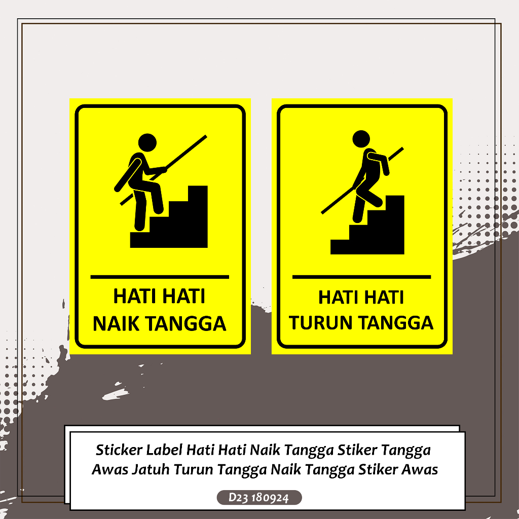Jual Sticker Label Hati Hati Naik Tangga Stiker Tangga Awas Jatuh Turun ...