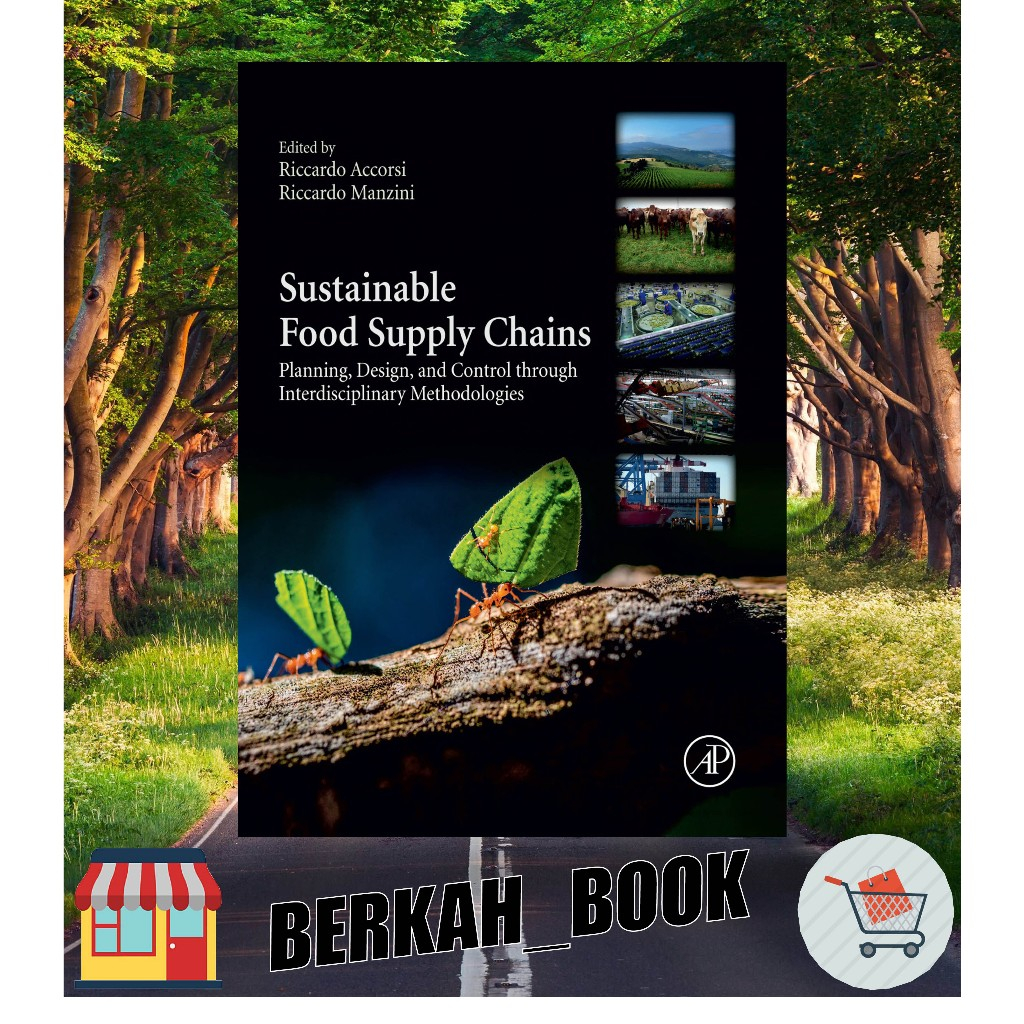 Jual Sustainable food supply chains planning, design, and control ...