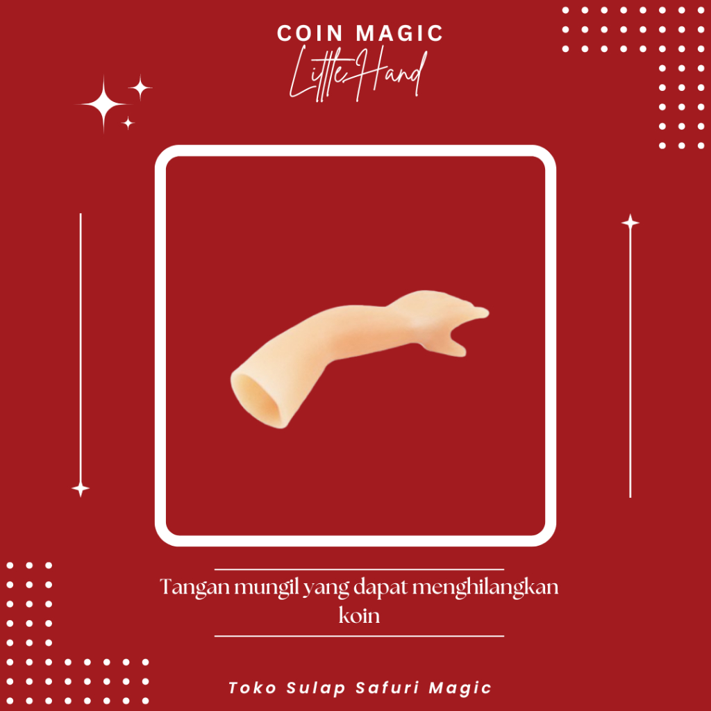 Jual Alat Sulap Little Hand - Coin Magic - Tangan Tuyul - Sulap Koin - Trik Koin - Toko Sulap ...