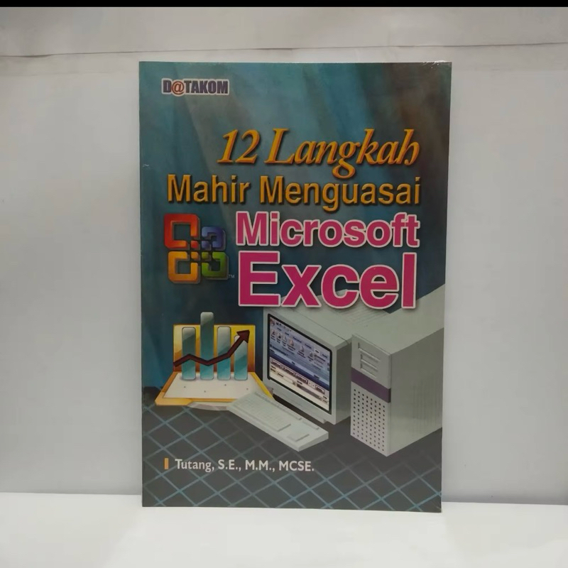 Jual Buku 12 Langkah Mahir Menguasai Microsoft Excel - TUTANG | Shopee Indonesia