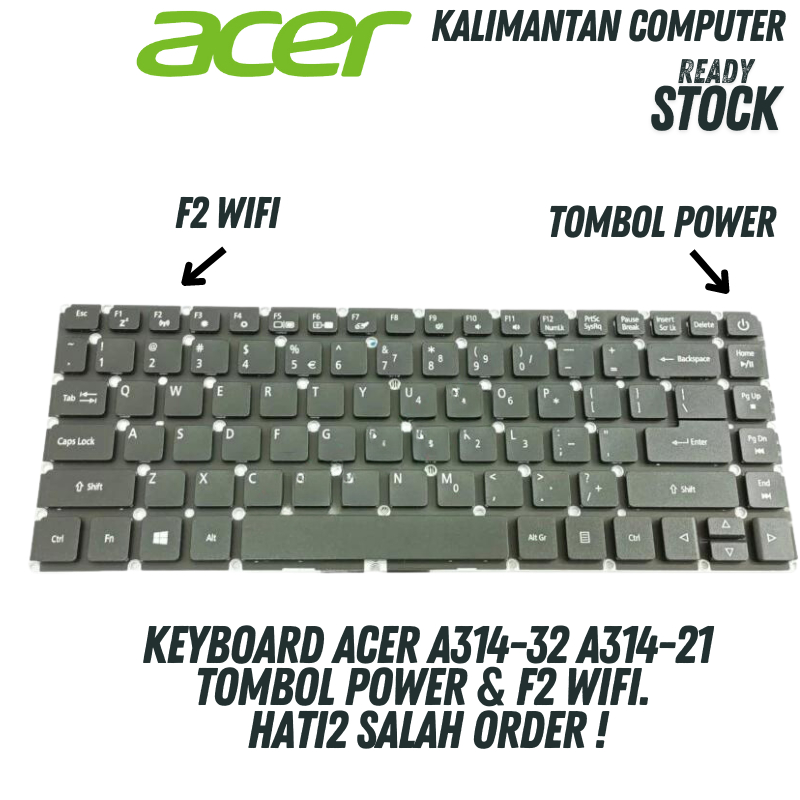 Jual Keyboard ACER A314-32 A314-21 TOMBOL POWER F2 WIFI | Shopee Indonesia
