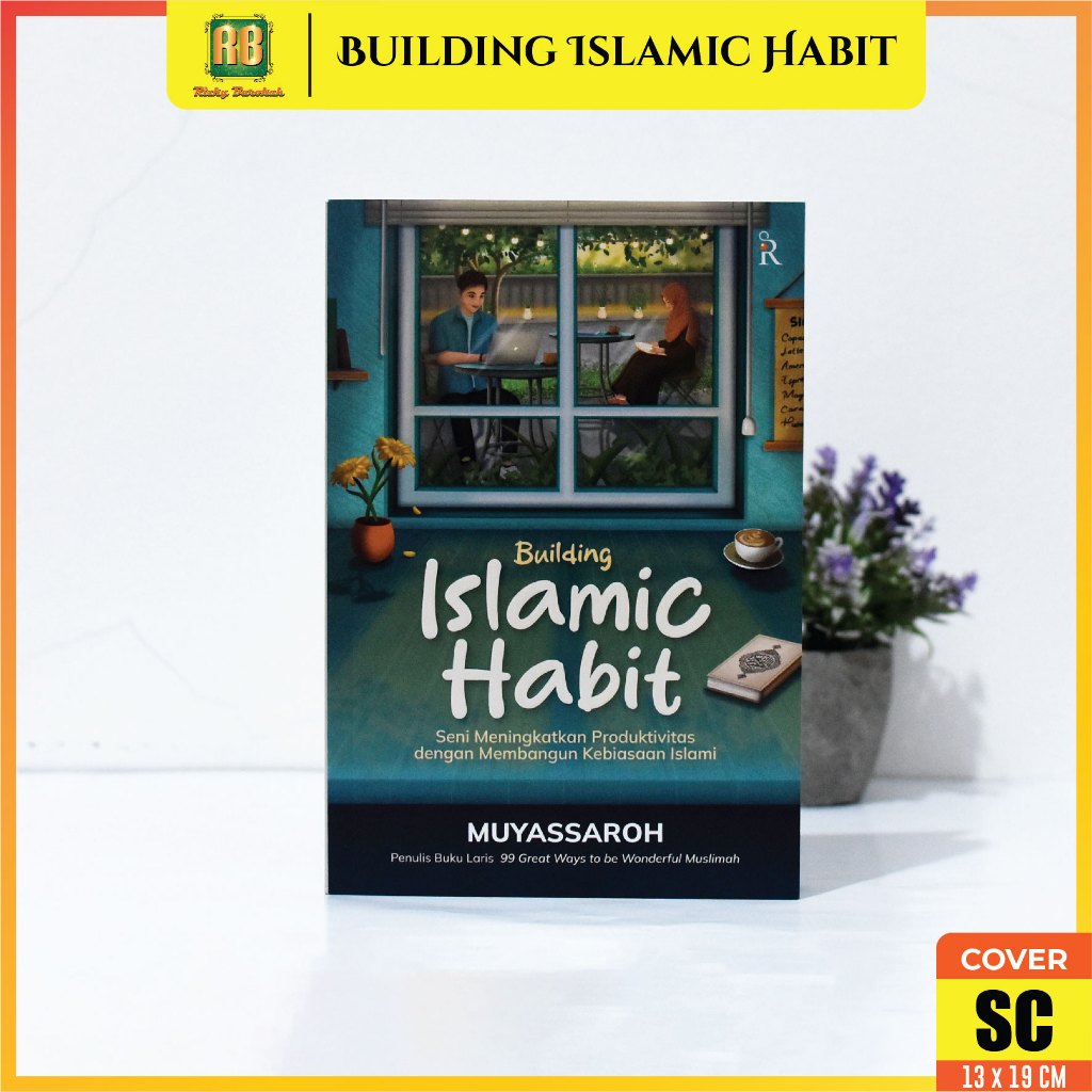Jual Buku Building Islamic Habit Oleh Muyassaroh Rene Islam Buku ...