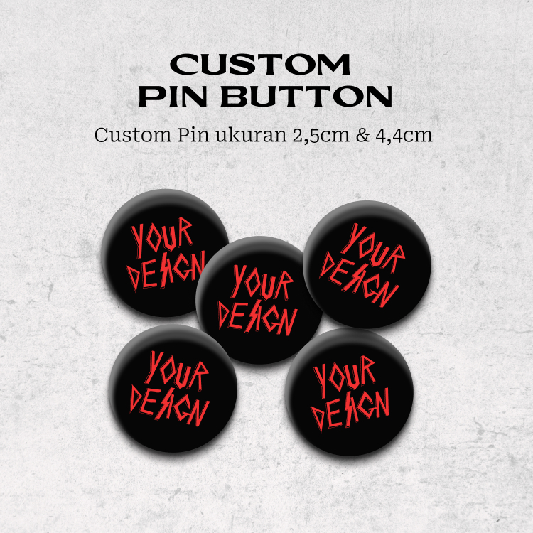 Jual Custom Pin Button 2,5cm & 4,4cm | Shopee Indonesia