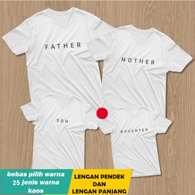 Jual KAOS COUPLE KELUARGA FAMILY Father Mother Son Daughter PAPA MAMA ...
