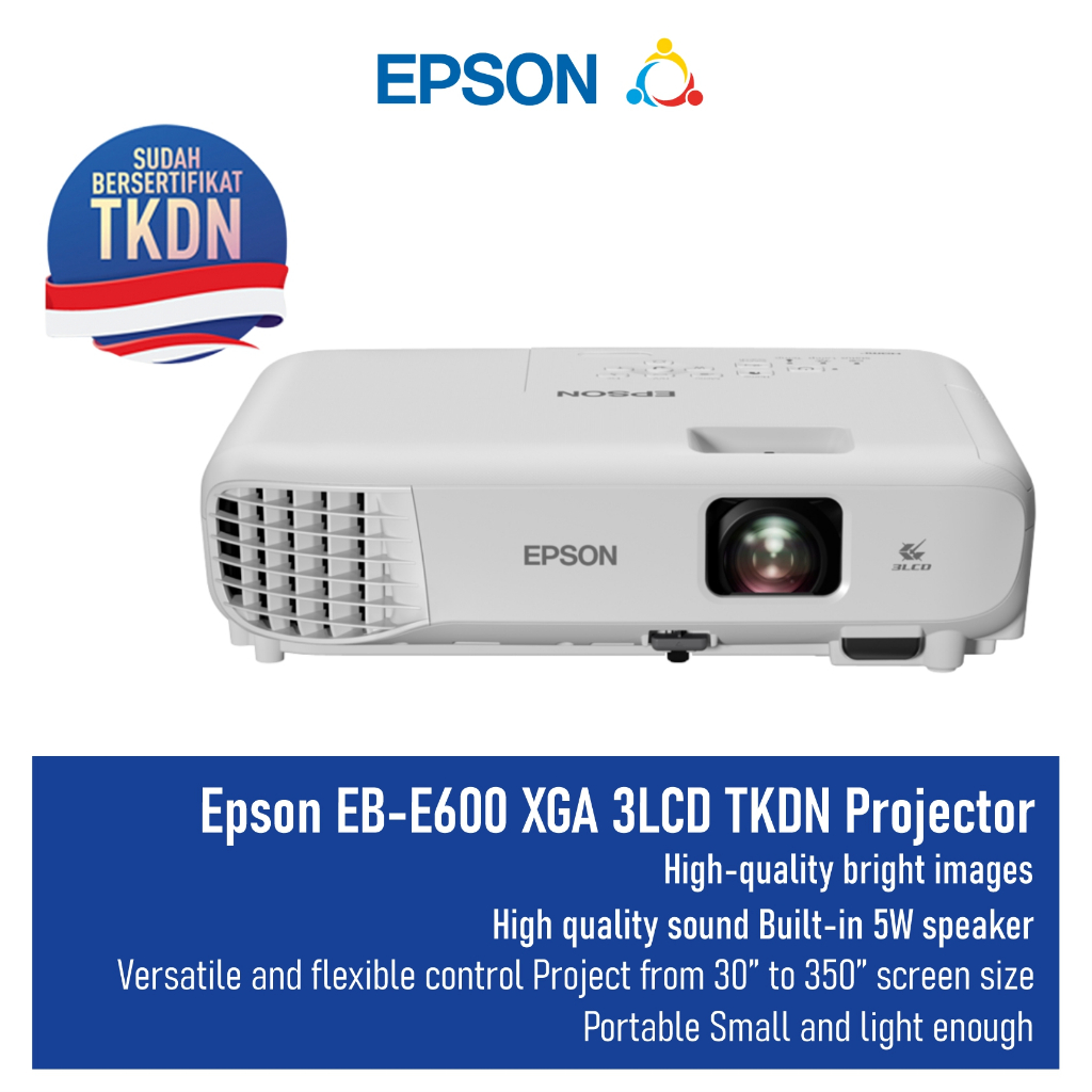 Jual Projector EB E600 TKDN XGA 3400 Lumens HDMI 3LCD | Shopee Indonesia