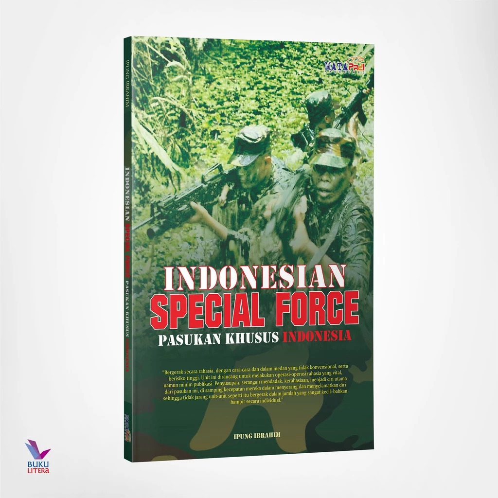 Jual Buku Indonesian Special Force - Pasukan Khusus Indonesia - Ipung Ibrahim Matapadi Ori ...