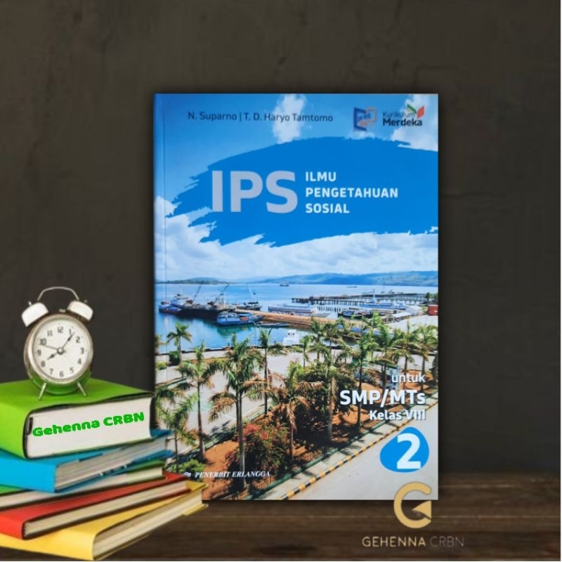 Jual Buku IPS | Ilmu Pengetahuan Sosial untuk SMP/MTs kelas 8 Kurikulum Merdeka Erlangga ...